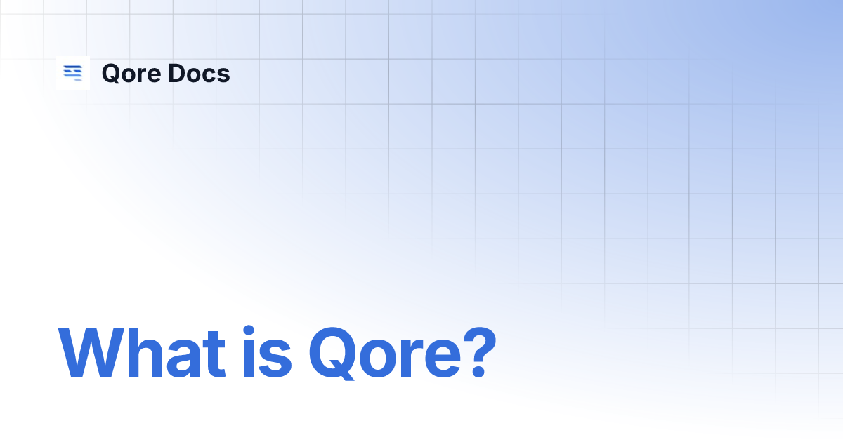 What is Qore? | Qore Docs