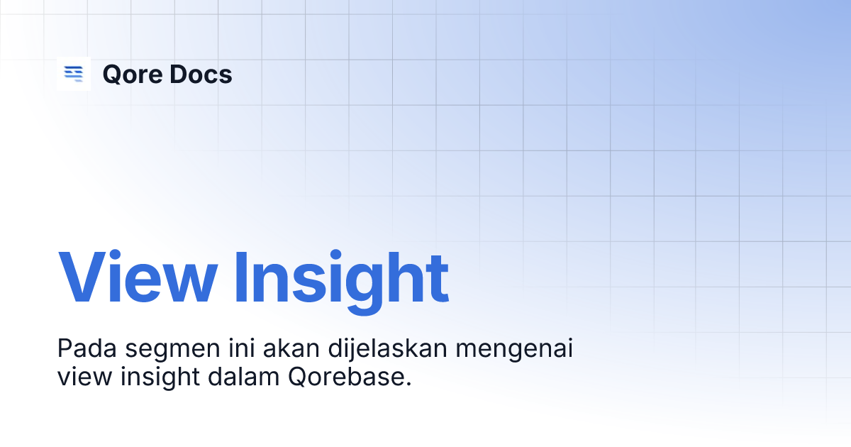 View Insight | Qore Docs