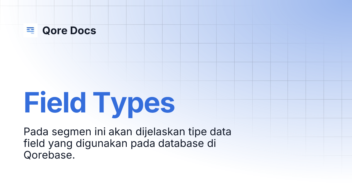 Field Types | Qore Docs