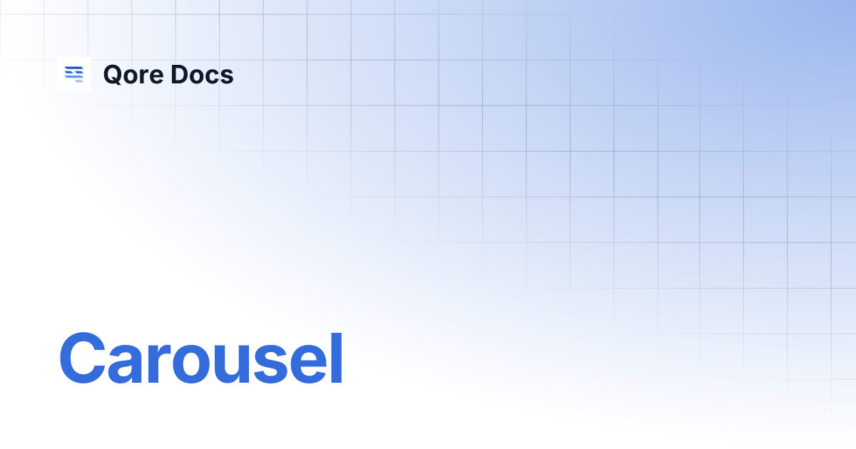 Carousel | Qore Docs